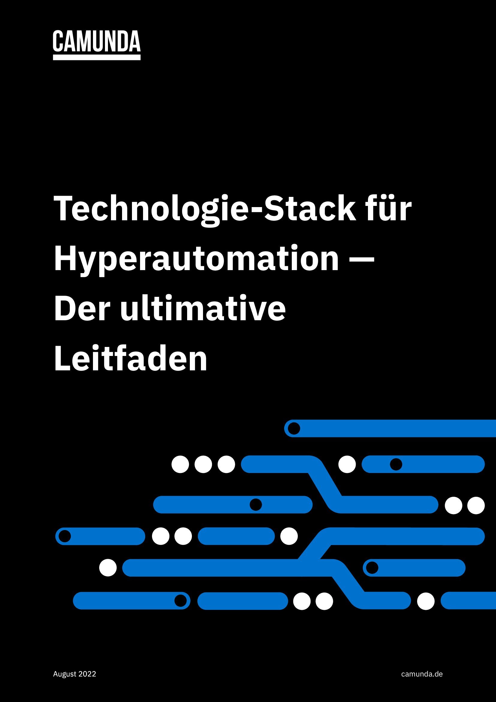 Technologie-Stack für Hyperautomation — Der ultimative Leitfaden | Camunda