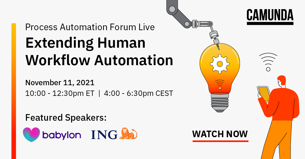 Process Automation Forum: Extending Human Workflow Automation | Camunda
