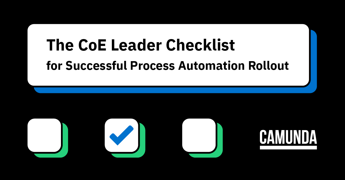 CoE Leader Checklist for Process Automation | Camunda