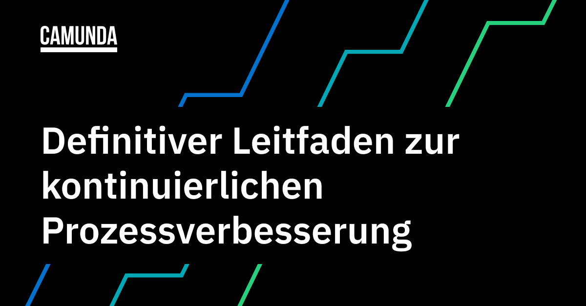 Definitiver Leitfaden zur kontinuierlichen Prozessverbesserung | Camunda