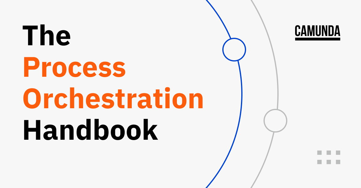 [guide] The Process Orchestration Handbook | Camunda